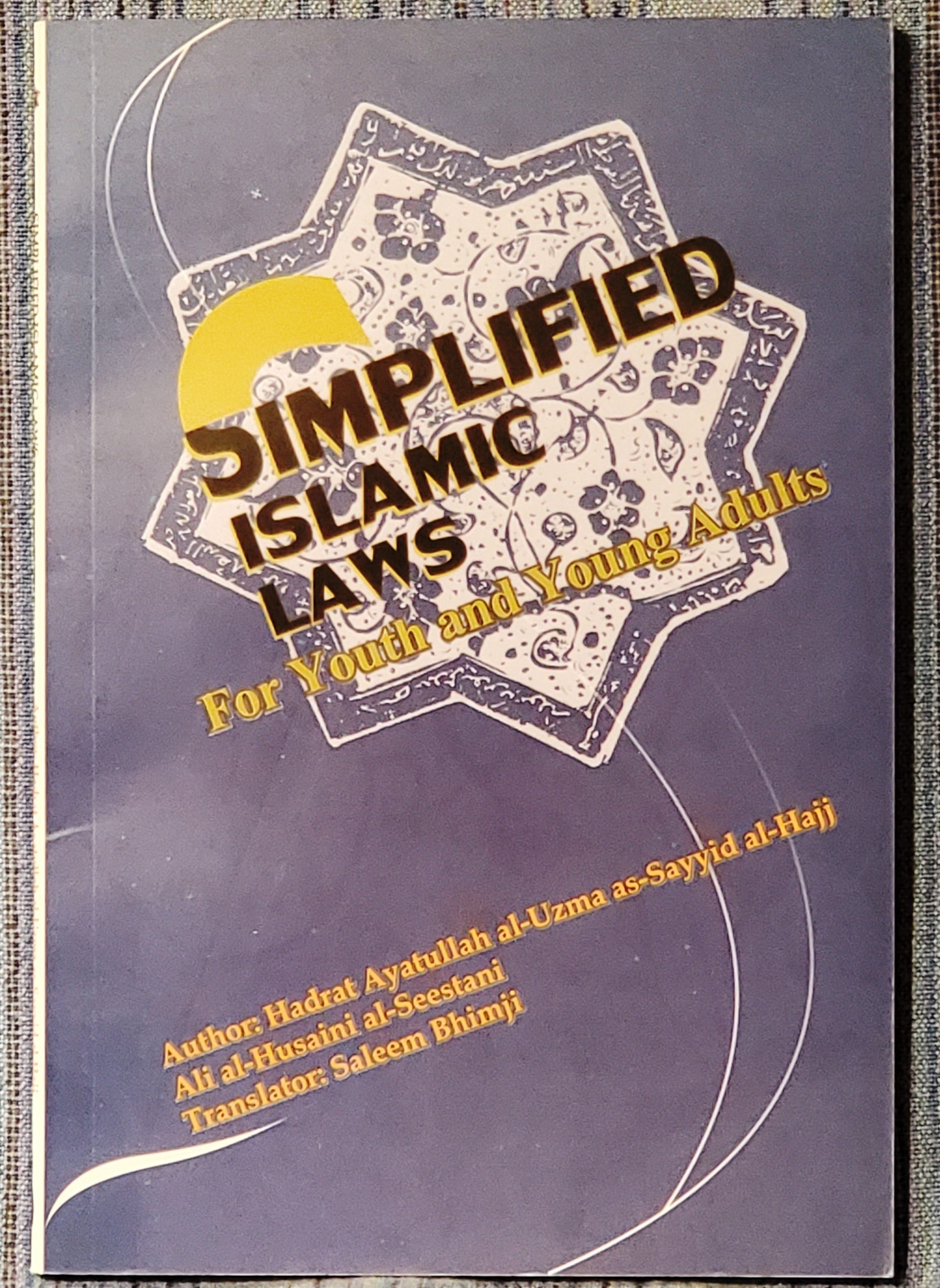 SIMPLEFIED ISLAMIC LAWS (FOR YOUTH AND YOUNG ADULTS) – Free Spirit ...