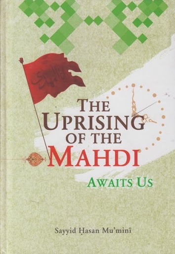 The Uprising of the Mahdi Awaits Us – Free Spirit Cultural Center